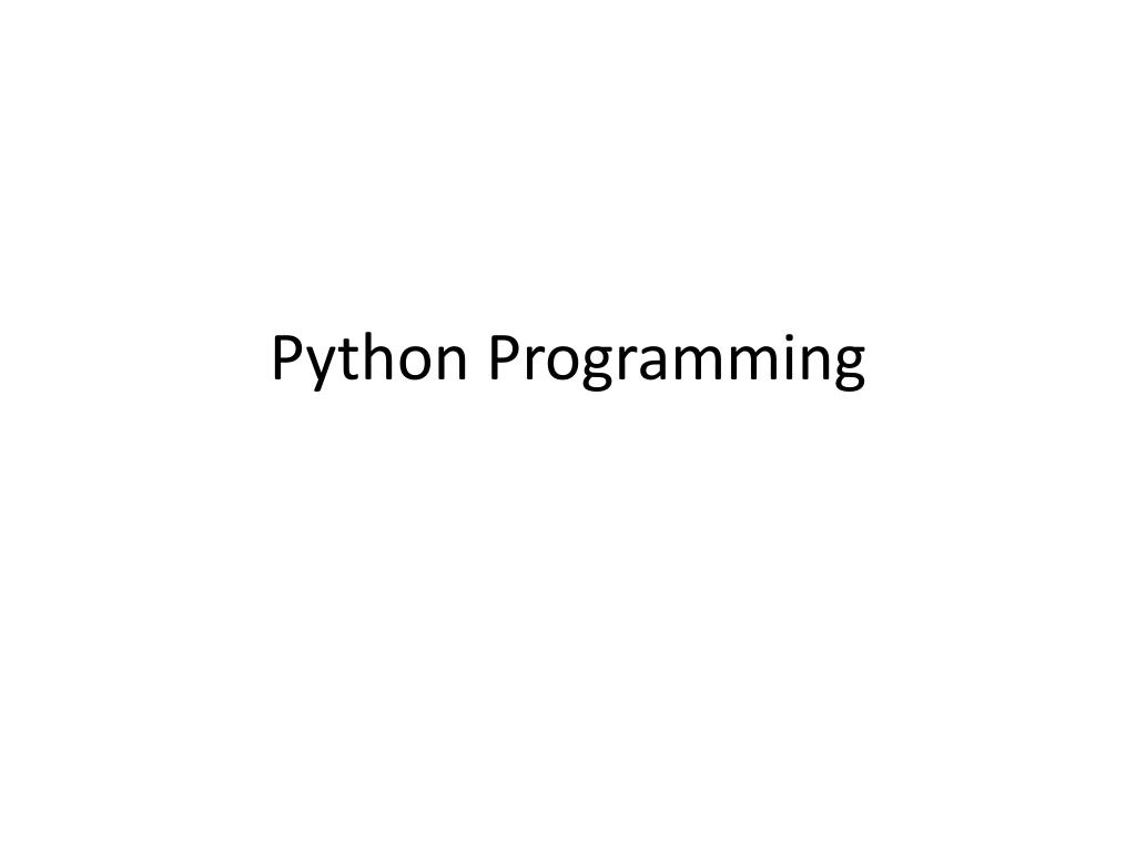 PPT - Python Programming PowerPoint Presentation, free download - ID ...