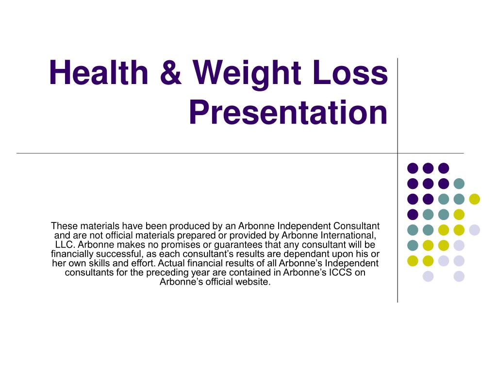 PPT - Discover Arbonne: Health & Weight Loss Presentation PowerPoint ...