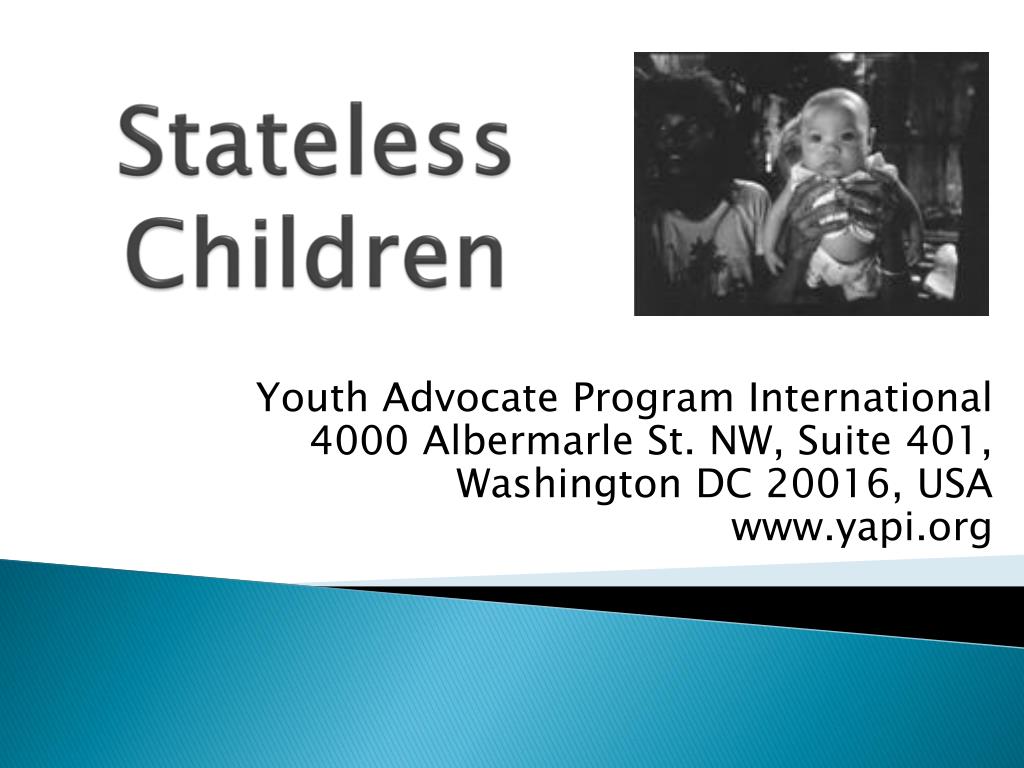 PPT - Stateless Children PowerPoint Presentation, free download - ID ...