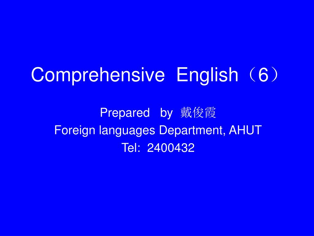 PPT - Comprehensive English （ 6 ） PowerPoint Presentation, free ...