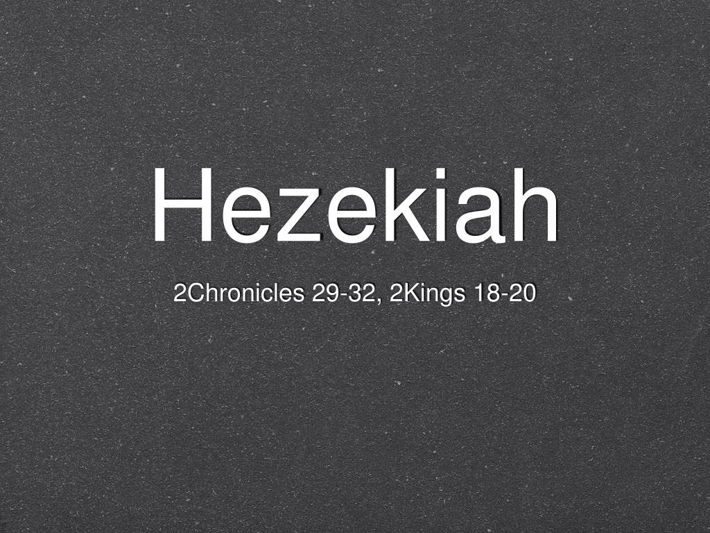 PPT - Hezekiah PowerPoint Presentation, free download - ID:3850817