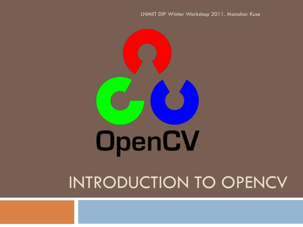 PPT - Introduction to OpenCV PowerPoint Presentation, free download ...