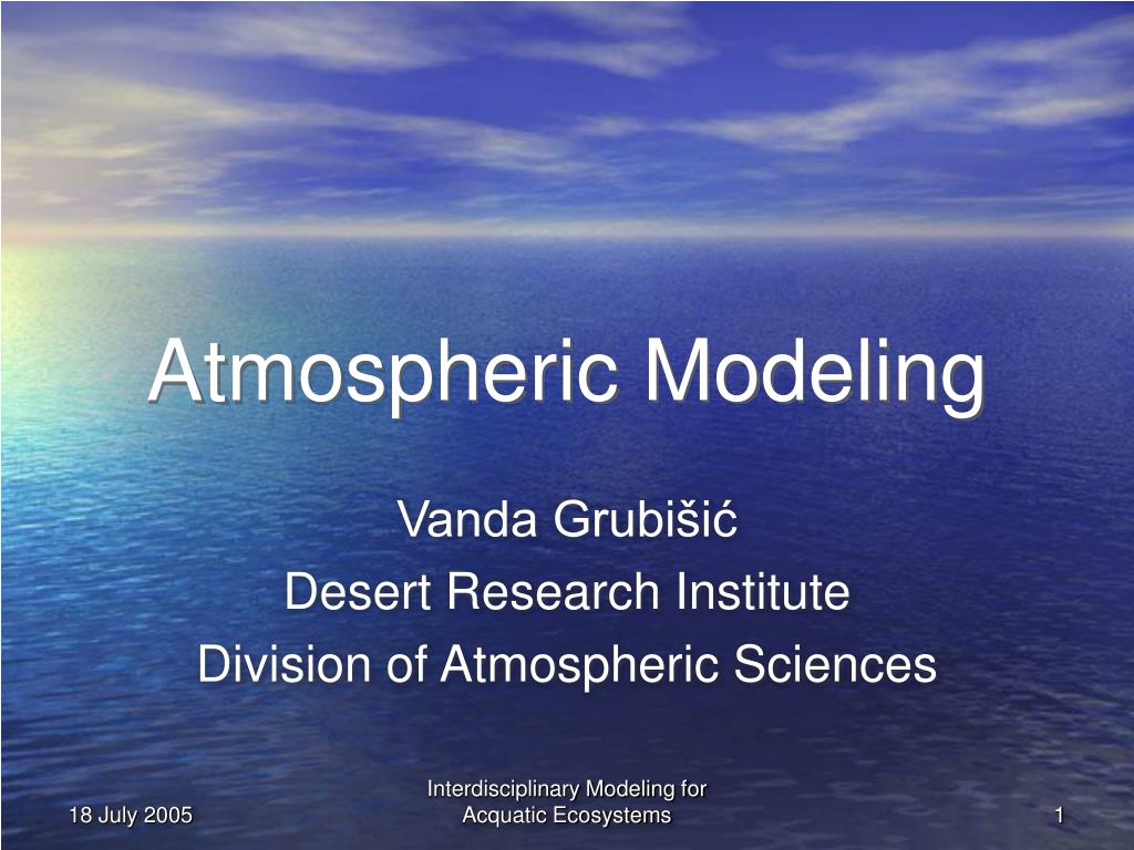 PPT - Atmospheric Modeling PowerPoint Presentation, free download - ID ...
