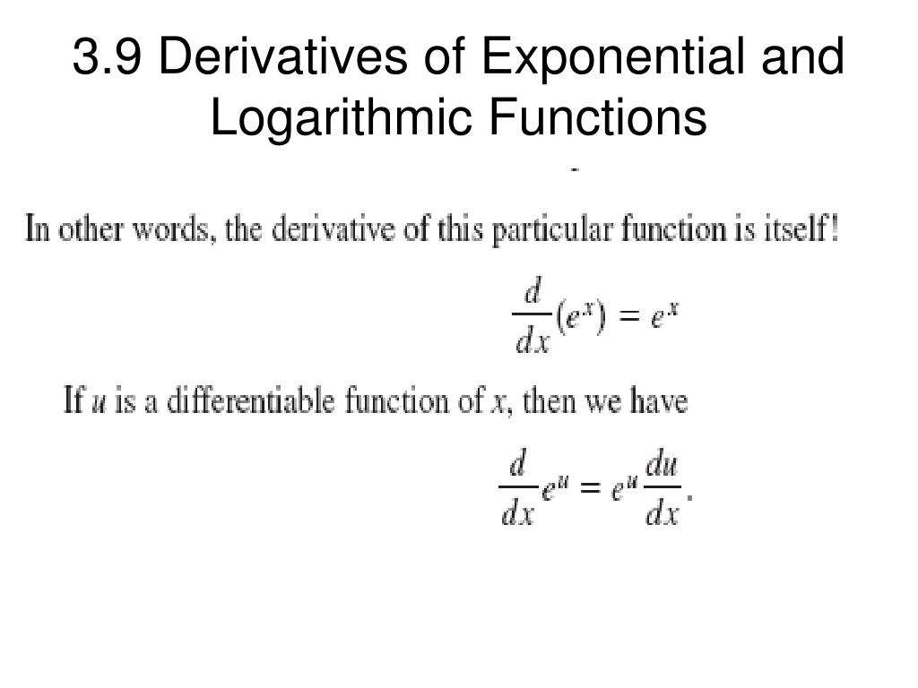 PPT - 3.9 Derivatives of Exponential and Logarithmic Functions ...