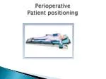 PPT - PATIENT POSITIONING PowerPoint Presentation, free download - ID ...