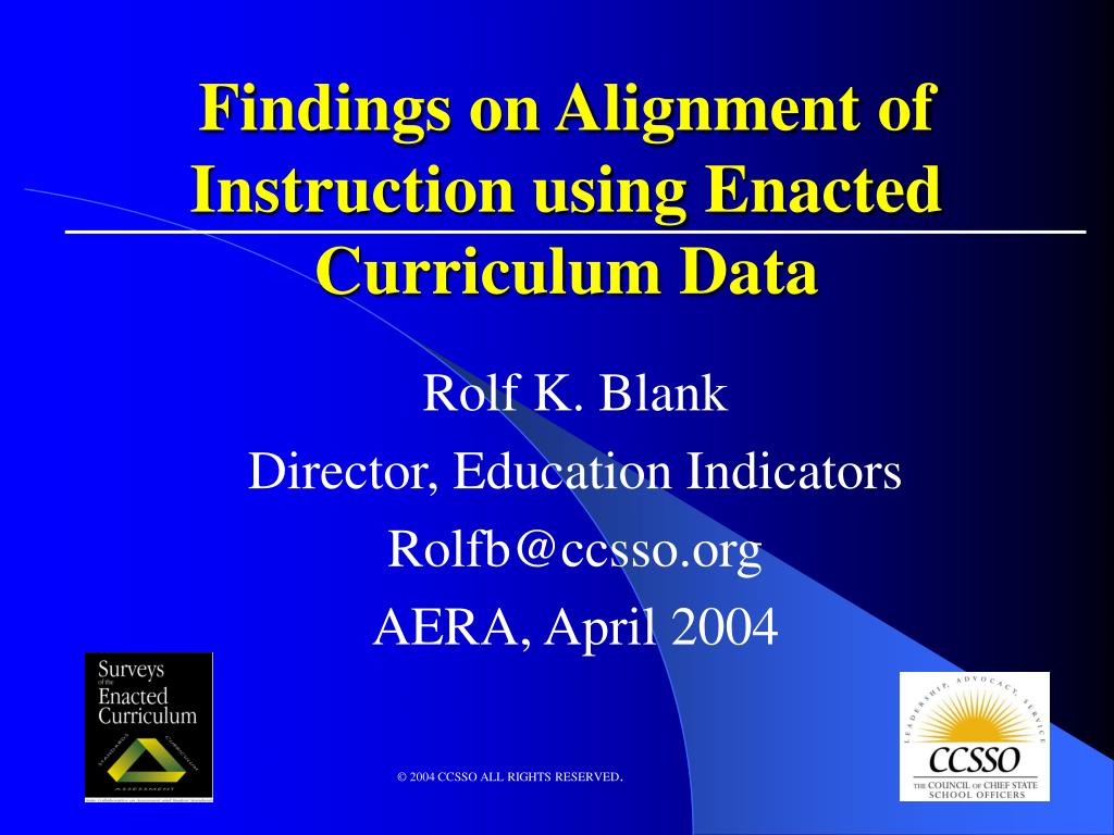 PPT - Findings on Alignment of Instruction using Enacted Curriculum ...