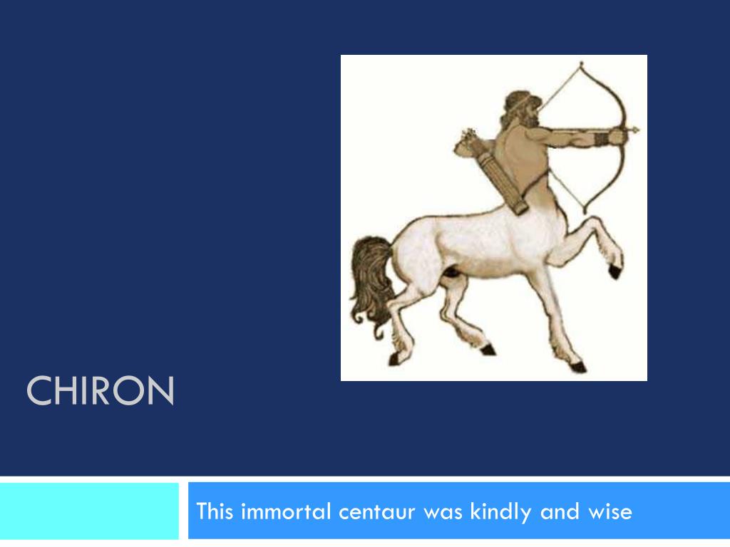 PPT - CHIRON PowerPoint Presentation, free download - ID:3855556