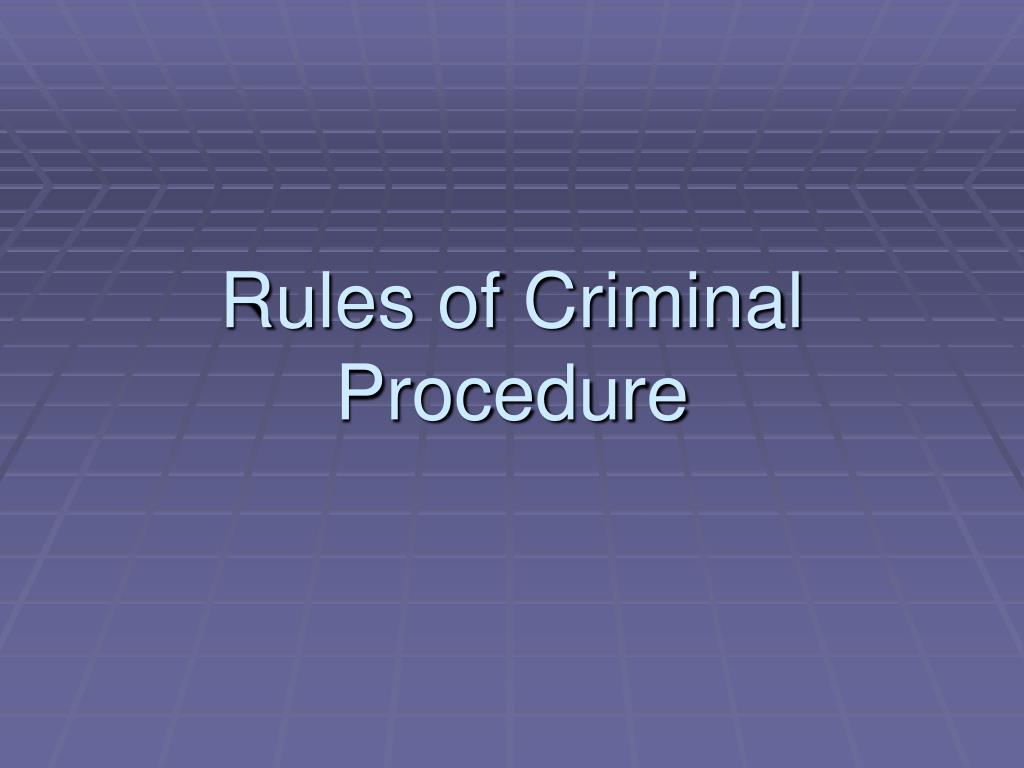 PPT - Rules of Criminal Procedure PowerPoint Presentation, free ...