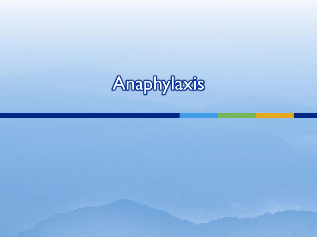 PPT - Anaphylaxis PowerPoint Presentation, free download - ID:3856049