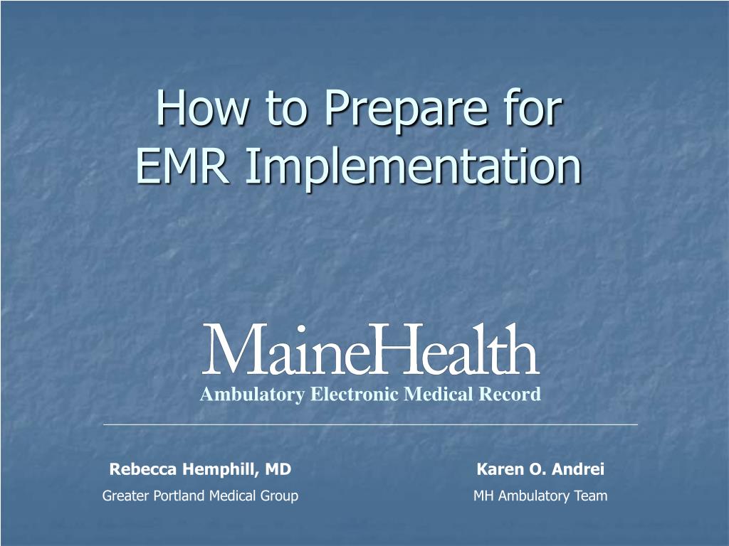 PPT - How to Prepare for EMR Implementation PowerPoint Presentation ...