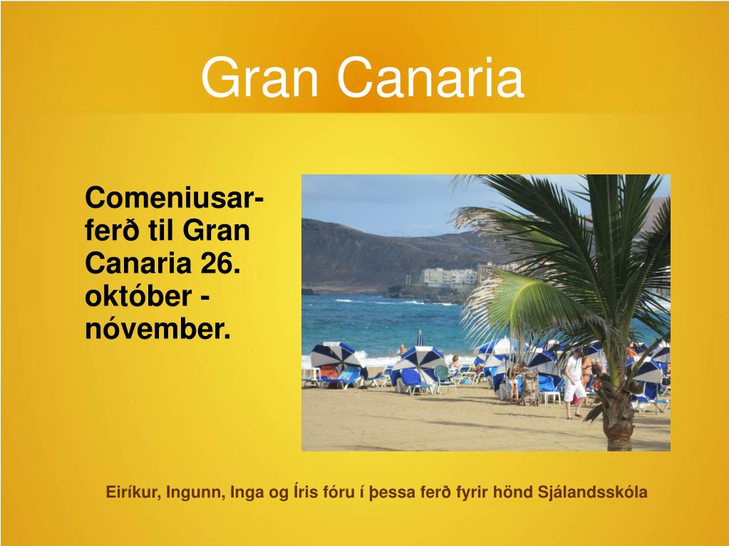 PPT - Gran Canaria PowerPoint Presentation, free download - ID:3857077