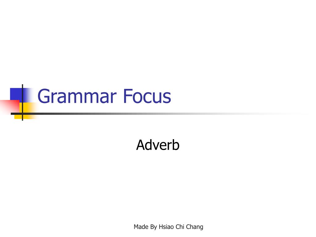 PPT - Grammar Focus PowerPoint Presentation, free download - ID:3857196