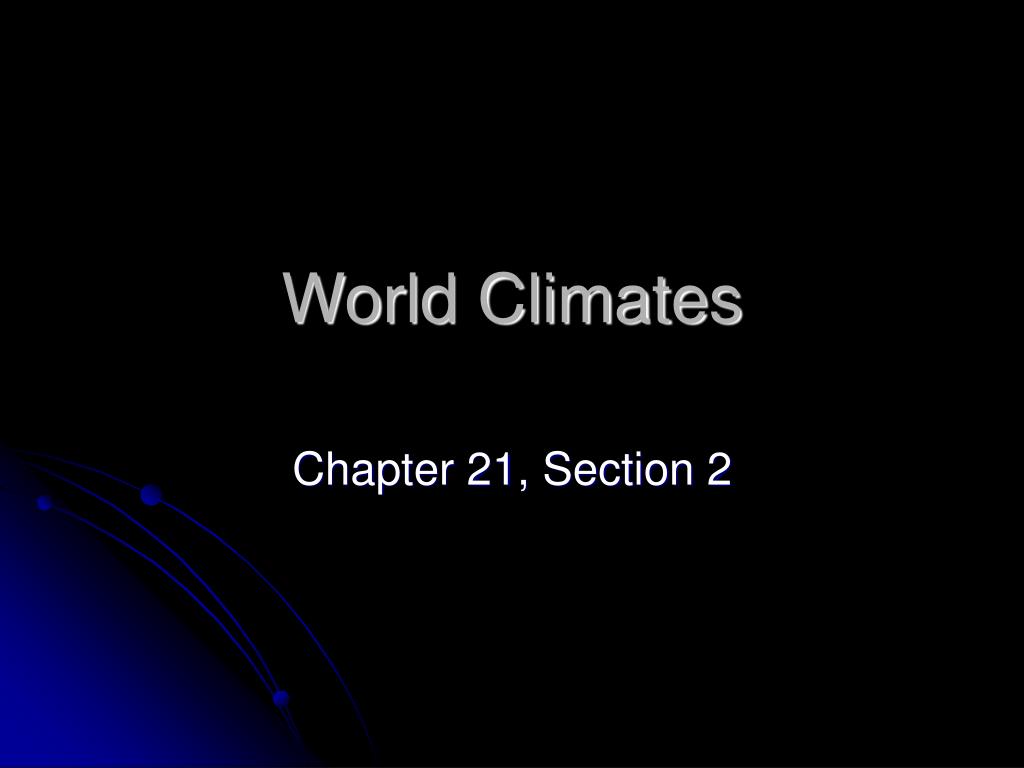 PPT - World Climates PowerPoint Presentation, free download - ID:3857509