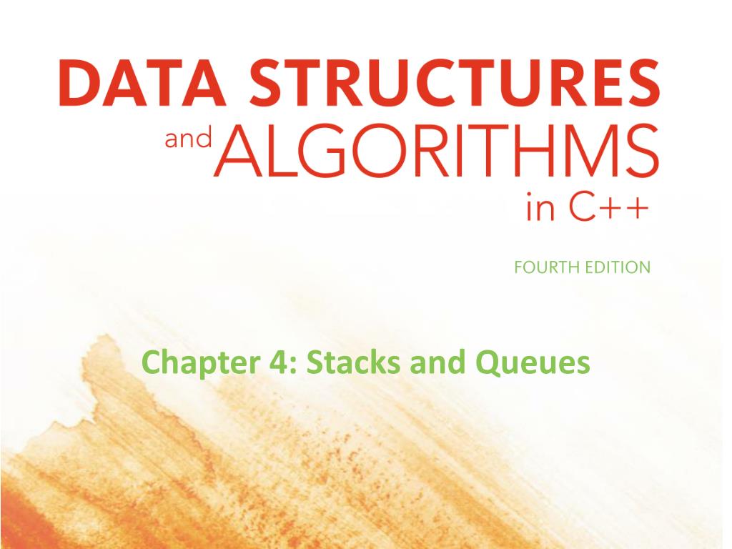 PPT - Chapter 4: Stacks and Queues PowerPoint Presentation, free ...