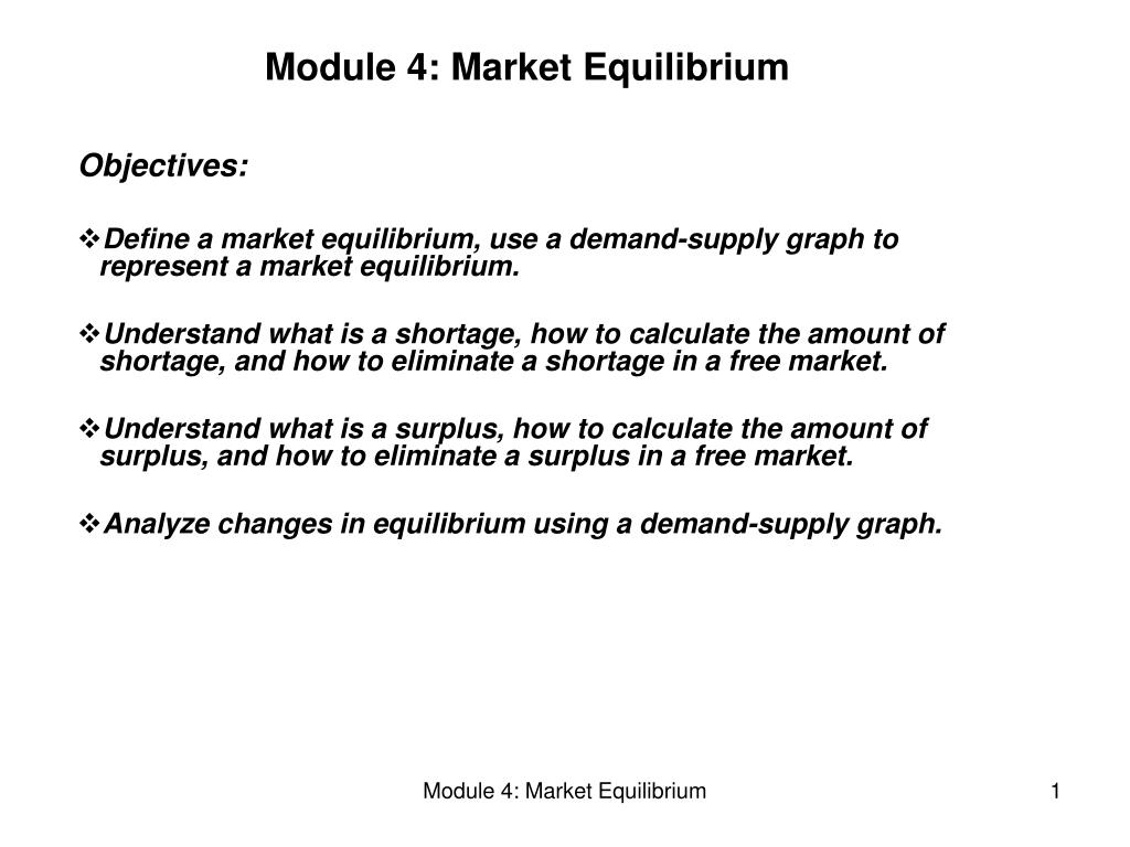 PPT - Module 4: Market Equilibrium PowerPoint Presentation, free ...