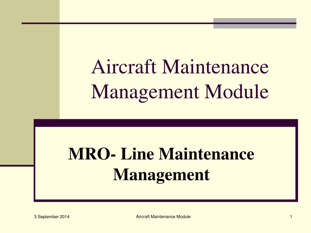 PPT - Aircraft Maintenance Management Module PowerPoint Presentation ...