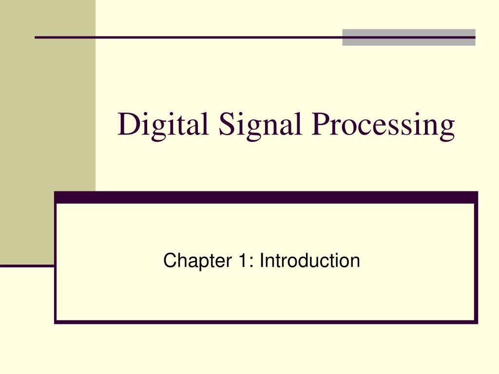 PPT - Digital Signal Processing PowerPoint Presentation, free download - ID:3859473