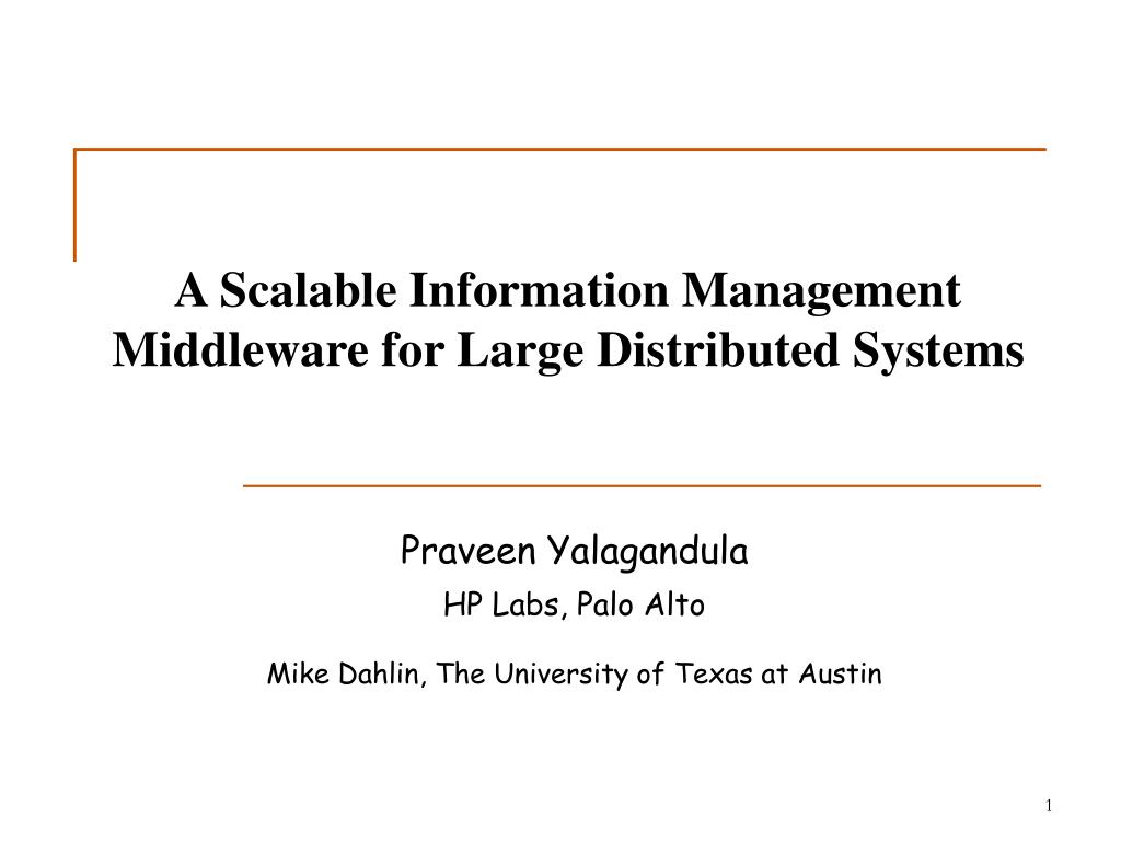 PPT - A Scalable Information Management Middleware for Large ...