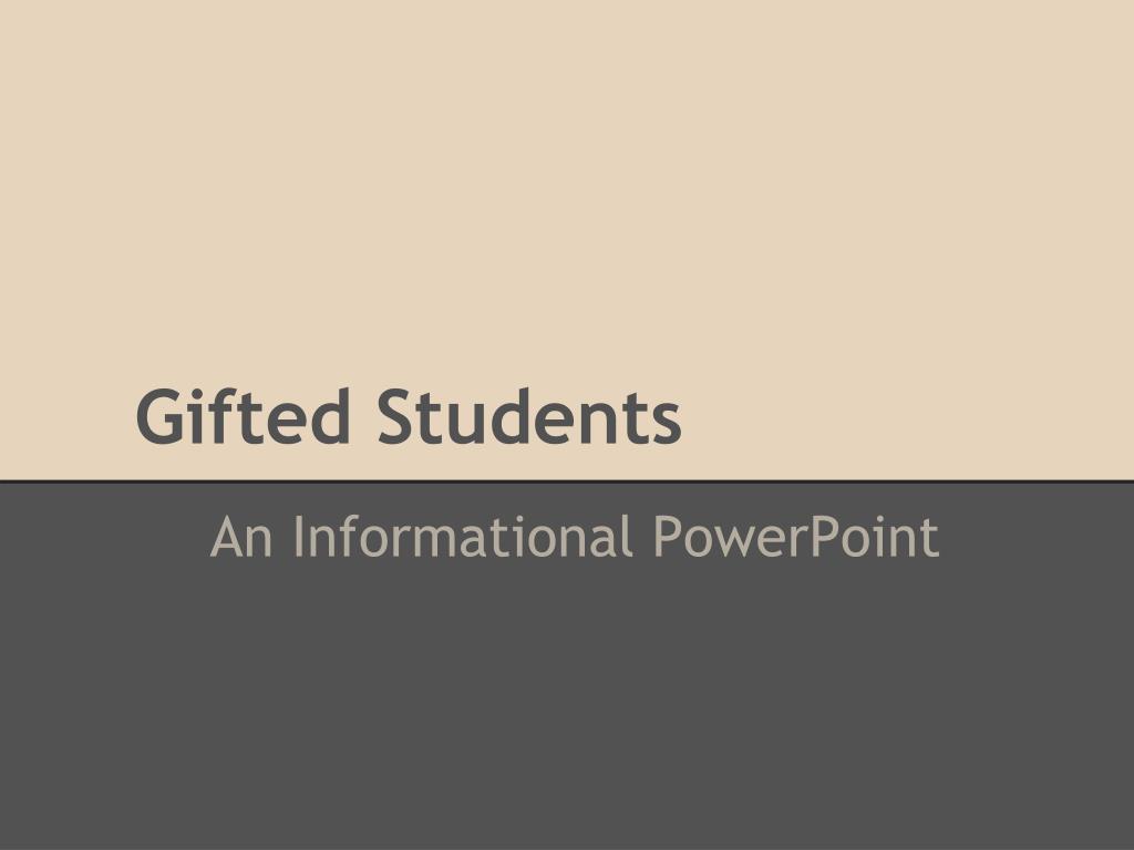 PPT - Gifted Students PowerPoint Presentation, free download - ID:3862062