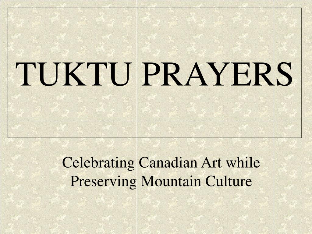 PPT - TUKTU PRAYERS PowerPoint Presentation, free download - ID:3862672
