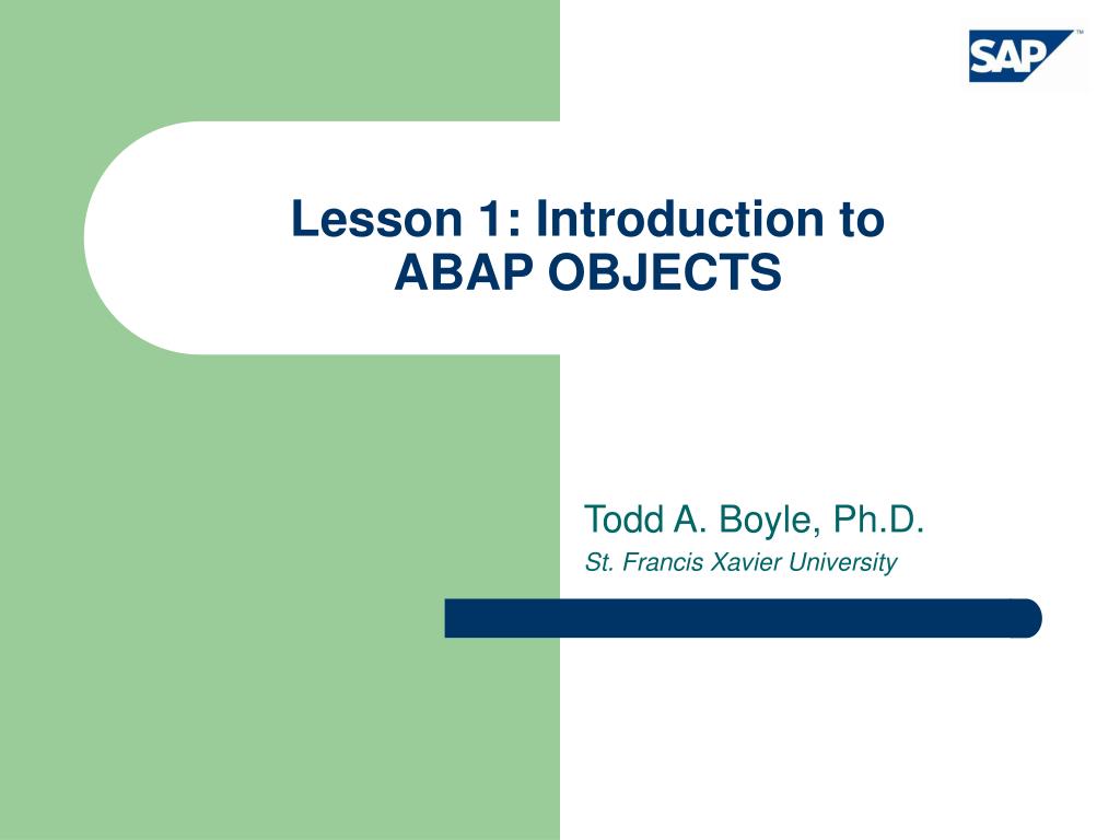 PPT - Lesson 1: Introduction to ABAP OBJECTS PowerPoint Presentation ...