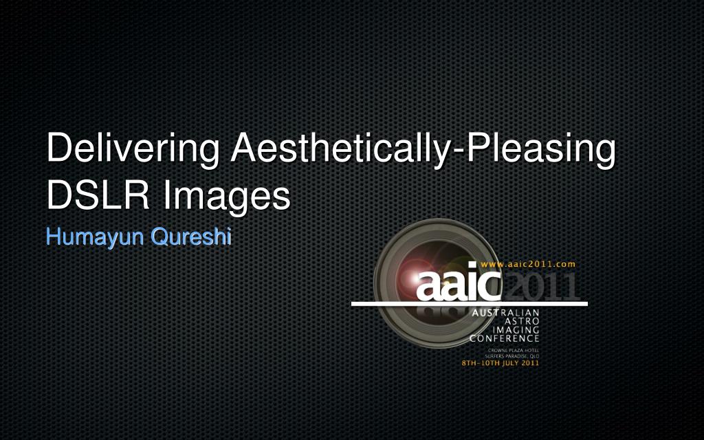 PPT - Mastering Aesthetic DSLR Imagery with Composition and Software ...