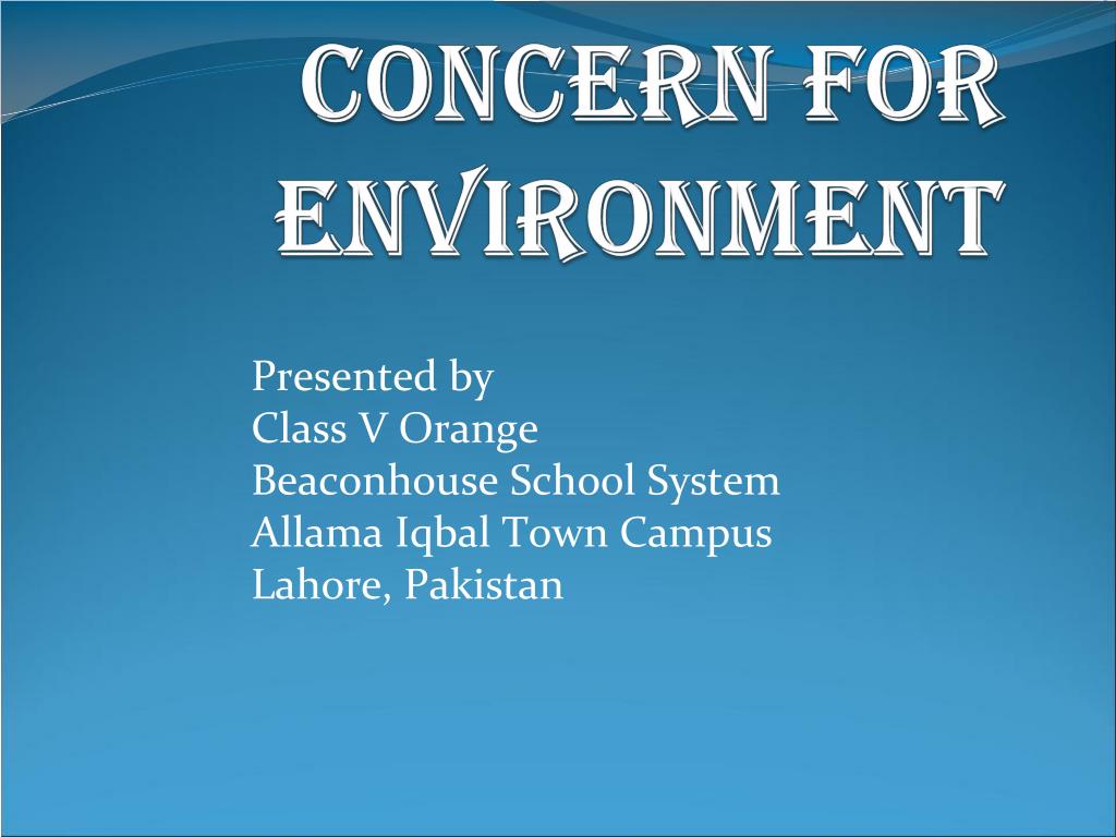 PPT - Concern For Environment PowerPoint Presentation, free download ...