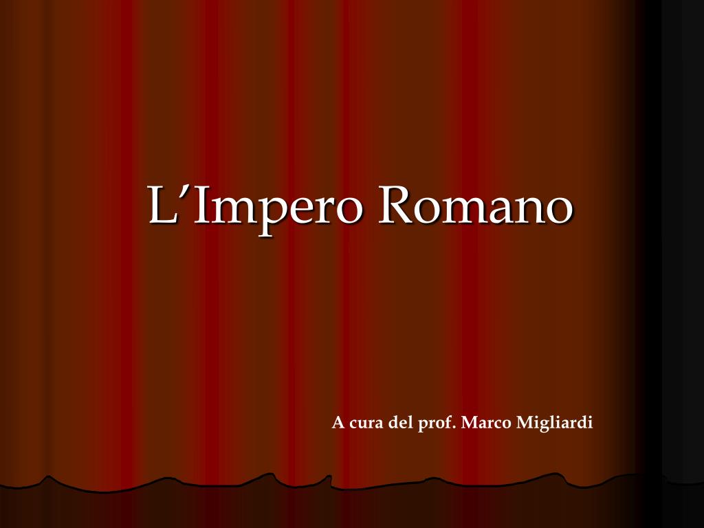 PPT - L’Impero Romano PowerPoint Presentation, free download - ID:3866997