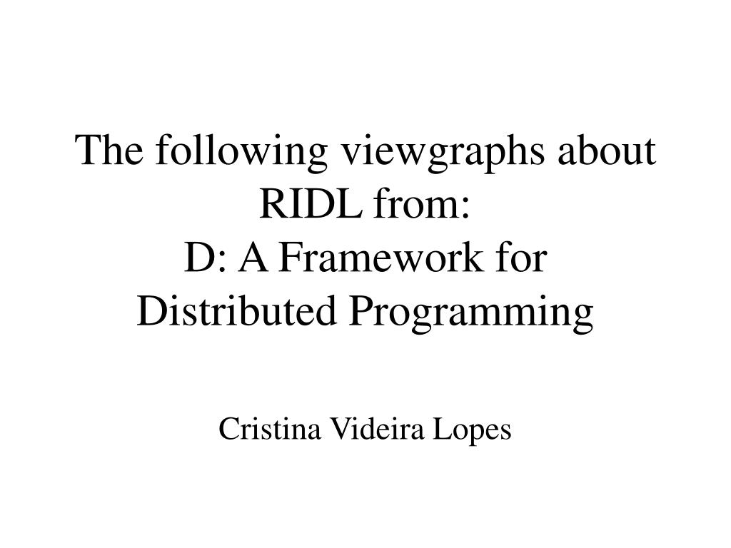 PPT - Distributed Programming Framework: RIDL Implementation of Shape ...