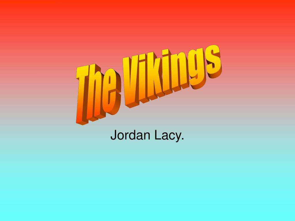 PPT - Jordan Lacy. PowerPoint Presentation, free download - ID:3871945