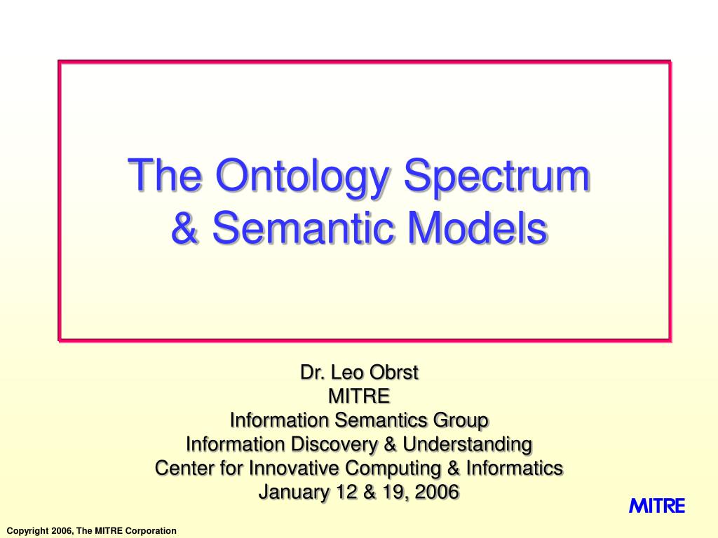 PPT - The Ontology Spectrum & Semantic Models PowerPoint Presentation ...