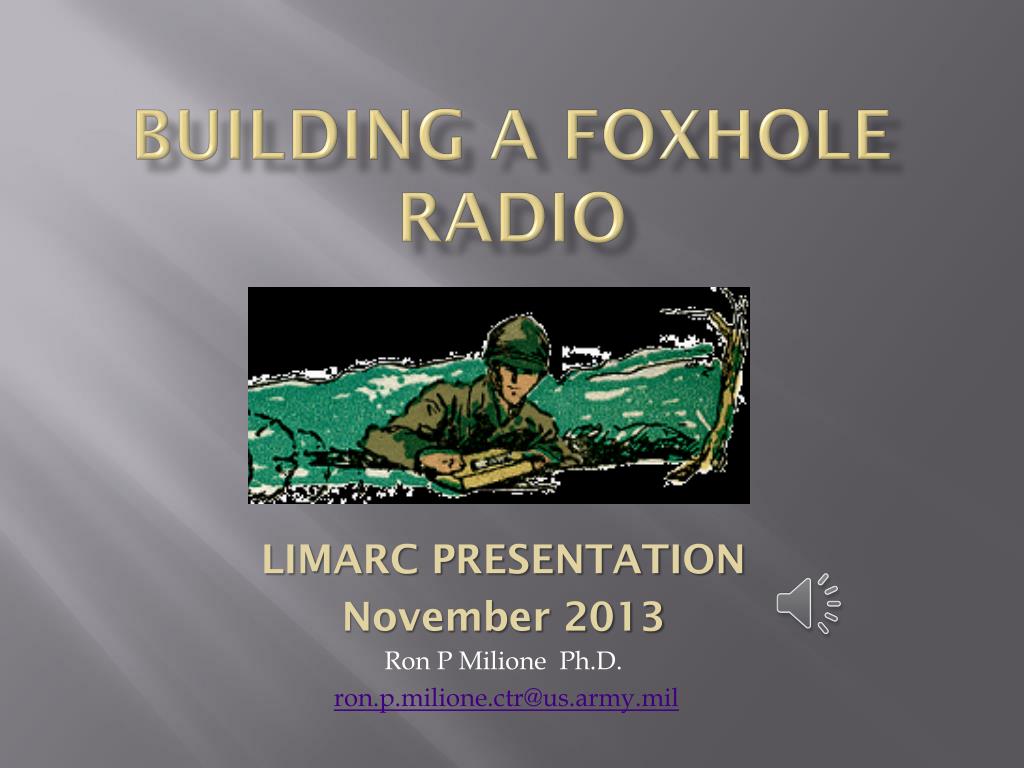PPT - Building a FOXHOLE Radio PowerPoint Presentation, free download - ID:3872084