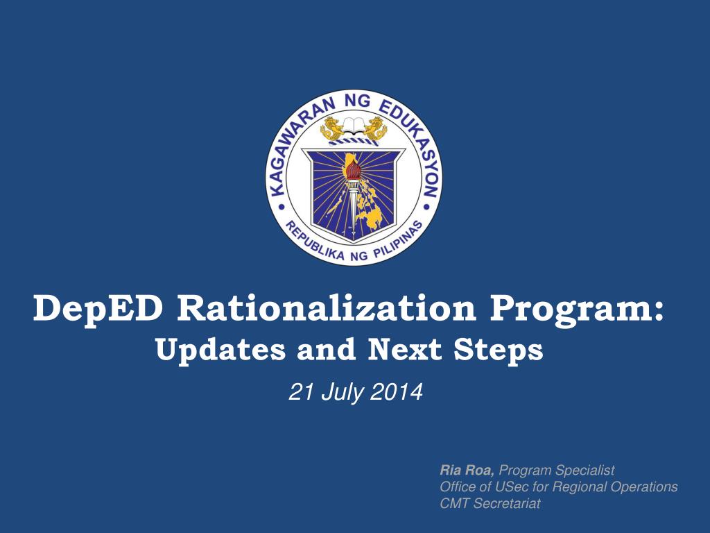 PPT - DepED Rationalization Program: Updates and Next Steps PowerPoint ...
