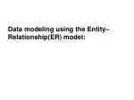 PPT - Chapter 7: Entity-Relationship Model PowerPoint Presentation, free download - ID:5957419