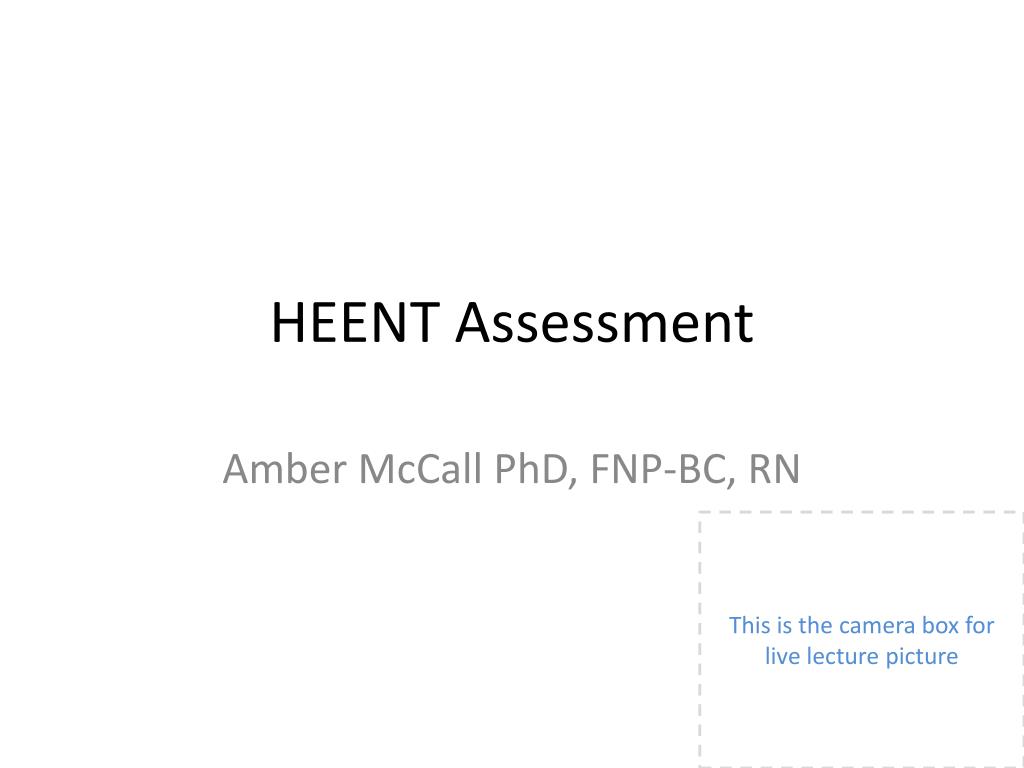 PPT - HEENT Assessment PowerPoint Presentation, free download - ID:3876315