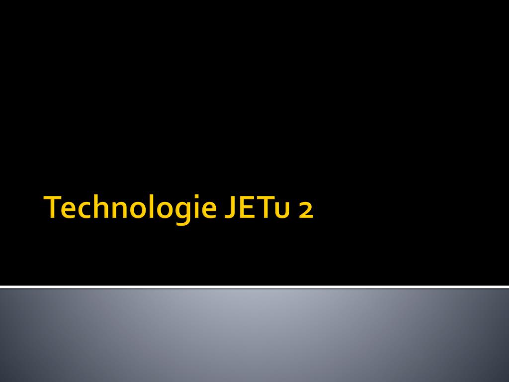 PPT - Technologie JETu 2 PowerPoint Presentation, free download - ID ...