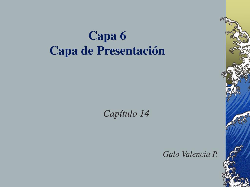 PPT - Capa 6 Capa de Presentación PowerPoint Presentation, free ...
