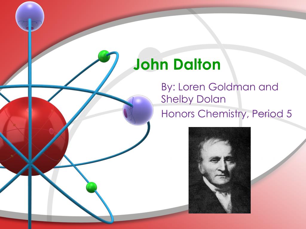 PPT - John Dalton PowerPoint Presentation, free download - ID:3878263