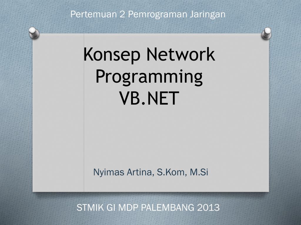 PPT - Konsep Network Programming VB.NET PowerPoint Presentation, free download - ID:3880932