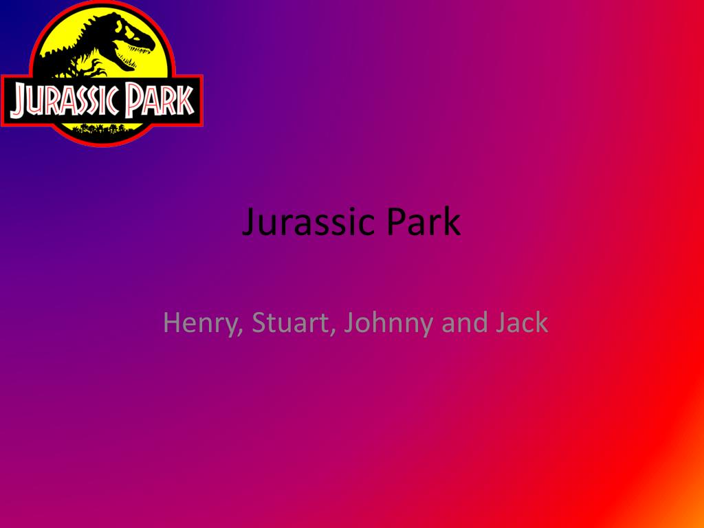 PPT - Jurassic Park PowerPoint Presentation, free download - ID:3881855