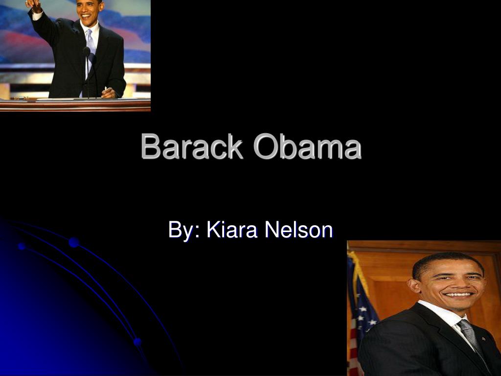 PPT - Barack Obama PowerPoint Presentation, free download - ID:3883587