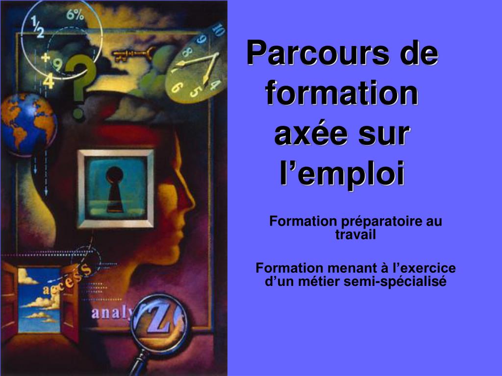 PPT - Parcours de formation axée sur l’emploi PowerPoint Presentation - ID:3884293