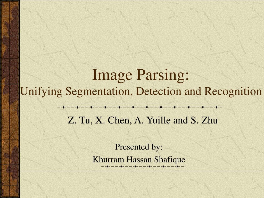 Ppt Image Parsing Unifying Segmentation Detection And Recognition 3503