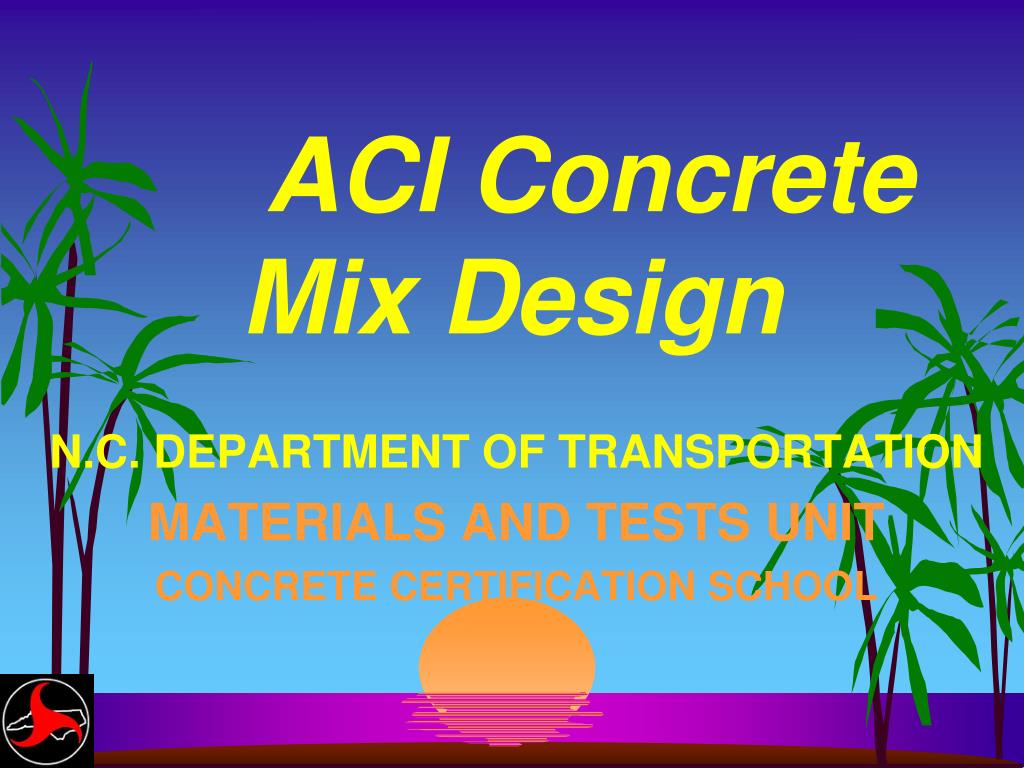 PPT - ACI Concrete Mix Design PowerPoint Presentation, free download ...