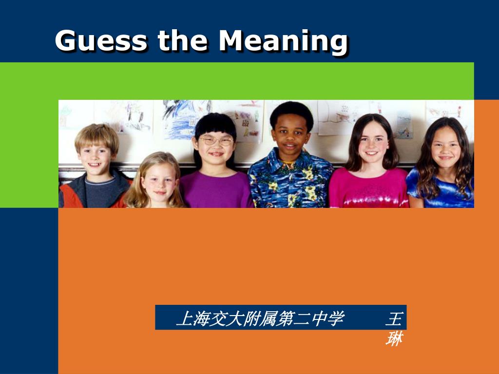 PPT - Guess the Meaning PowerPoint Presentation, free download - ID:3886894