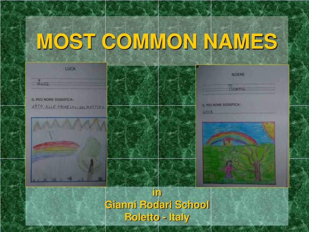 PPT - MOST COMMON NAMES PowerPoint Presentation, free download - ID:3888627