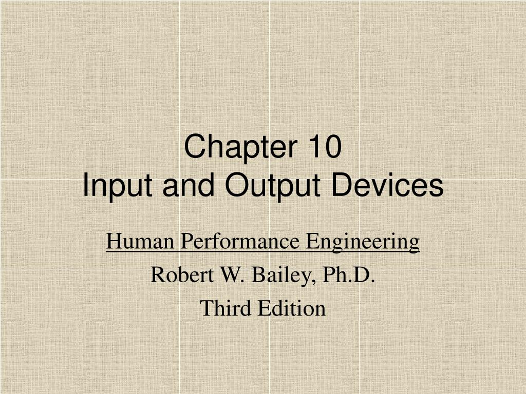 PPT - Chapter 10 Input and Output Devices PowerPoint Presentation, free ...