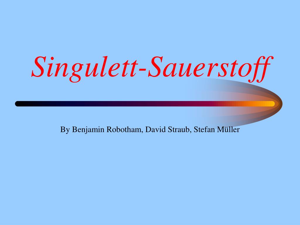 PPT - Singulett-Sauerstoff PowerPoint Presentation, free download - ID ...