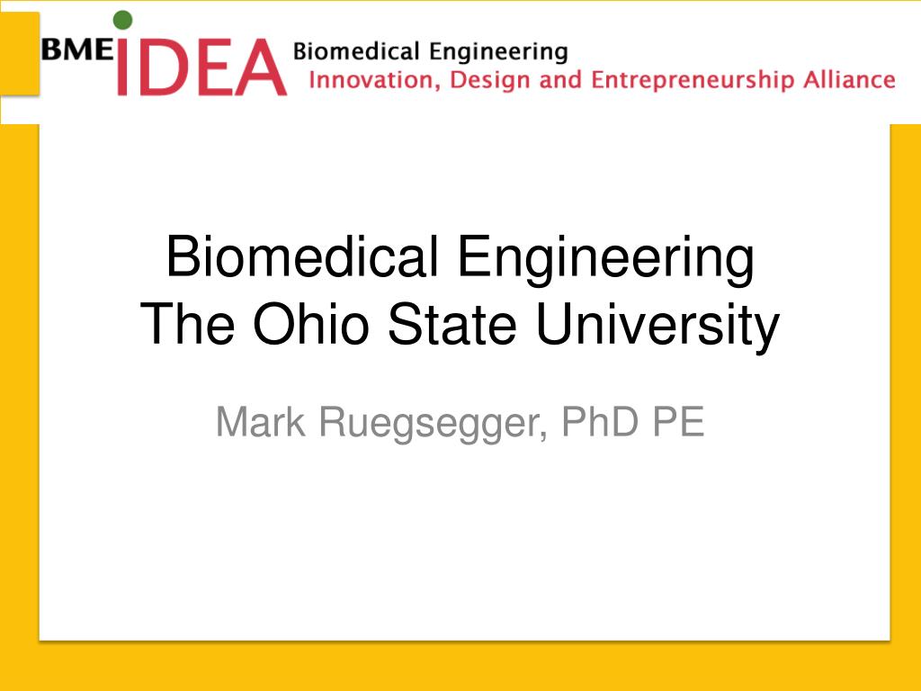 PPT - Biomedical Engineering The Ohio State University PowerPoint ...