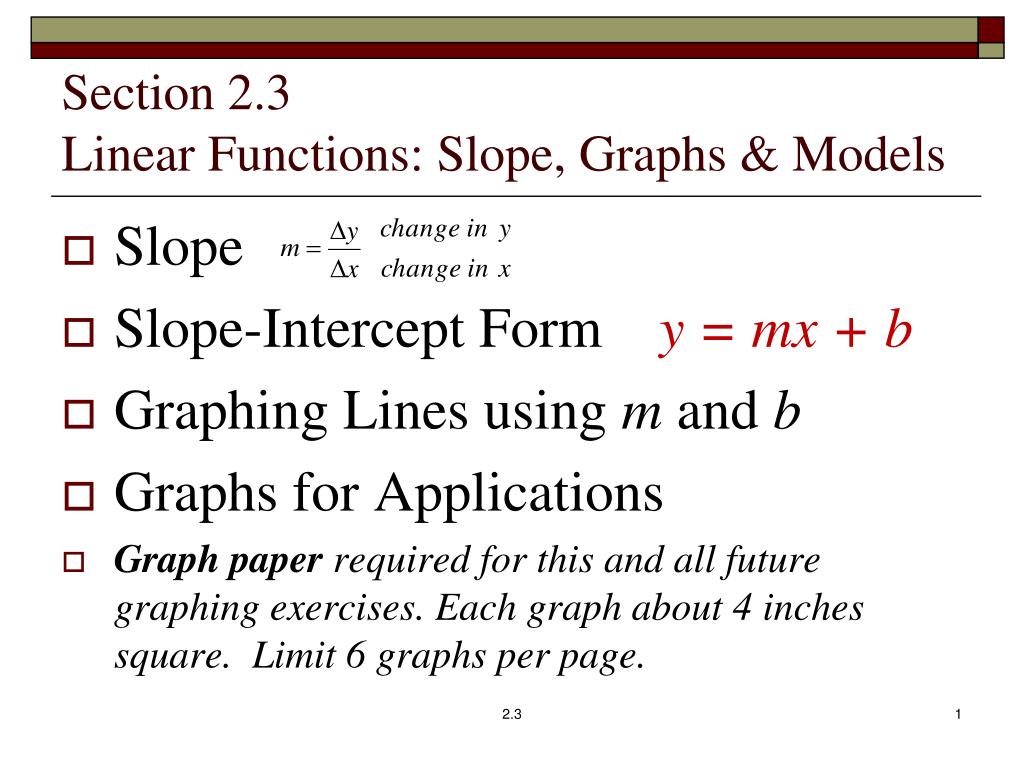PPT - Section 2.3 Linear Functions: Slope, Graphs & Models PowerPoint ...